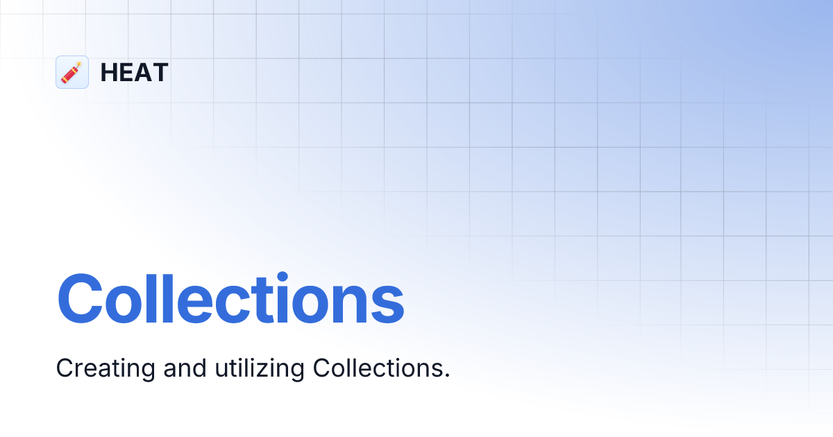 Collections | HEAT