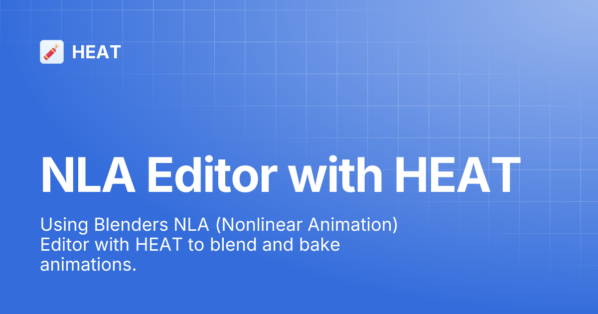 NLA Editor with HEAT | HEAT